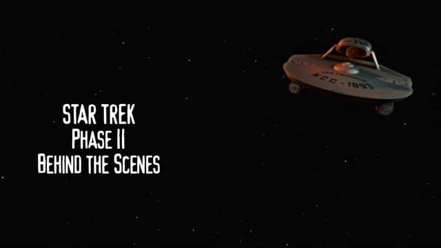Star Trek Phase II Behind the Scenes 2.0 on Vimeo