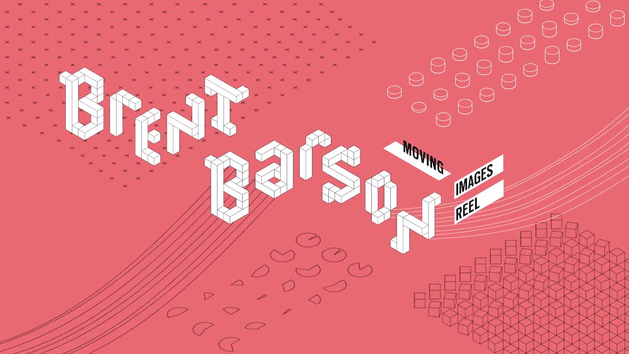 Brent Barson Motion Reel on Vimeo