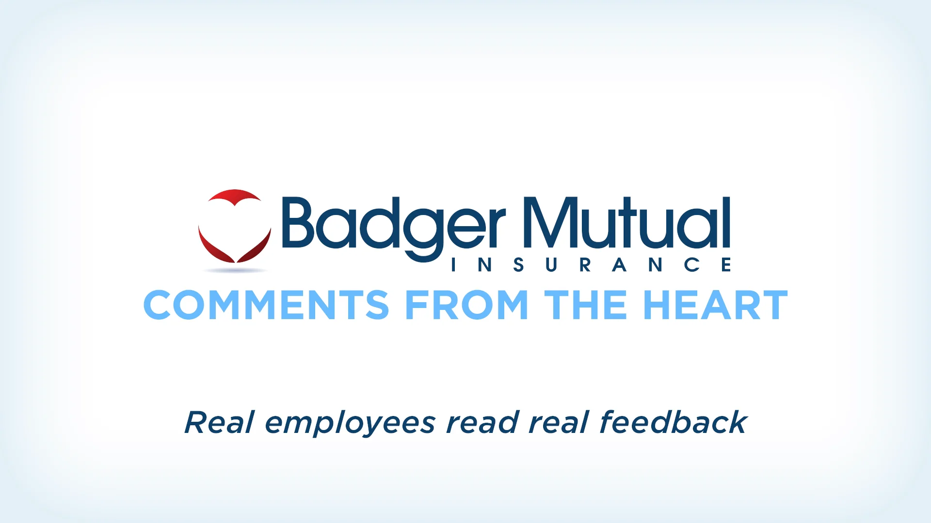 Badger Mutual Insurance - Comments from the Heart (:30) on Vimeo