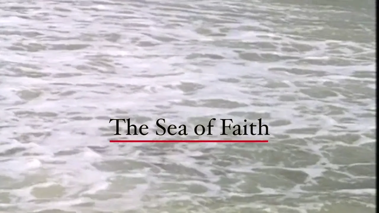 The Sea of Faith - The Quest Goes On