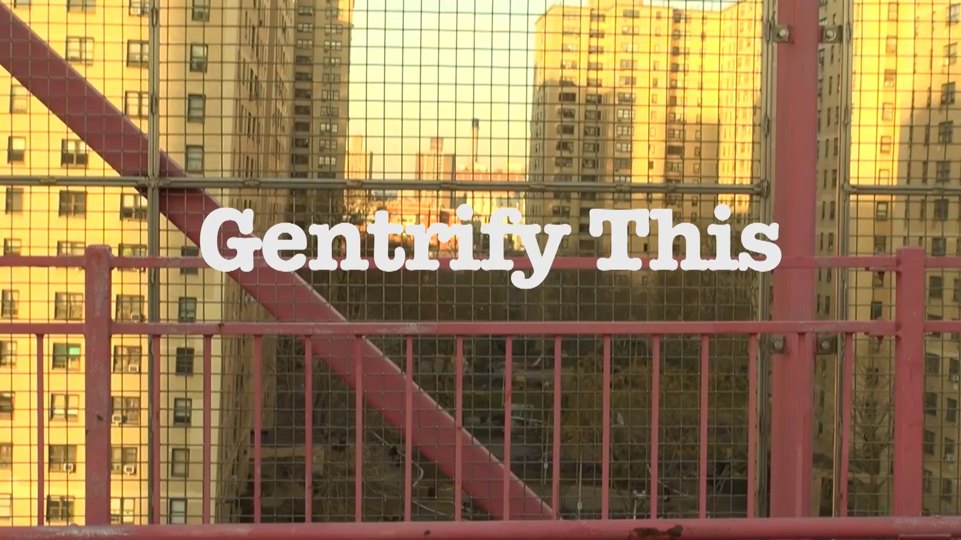 Gentrify This on Vimeo