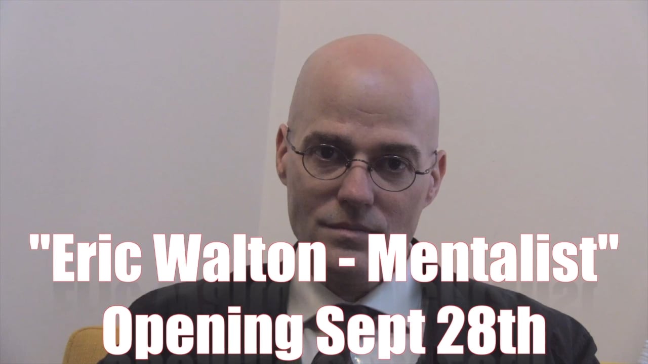 Vaudevisuals interview with Eric Walton - "Eric Walton - Mentalist" on ...