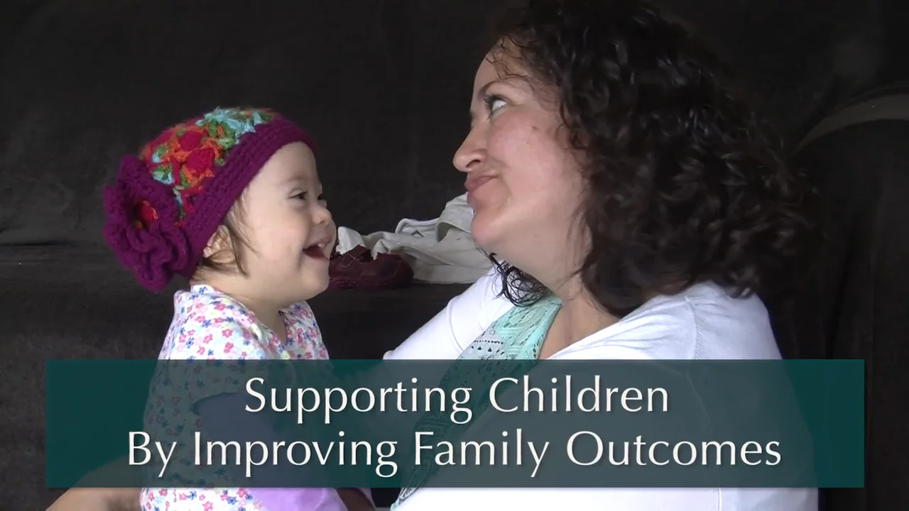 Supporting Children By Improving Family Outcomes