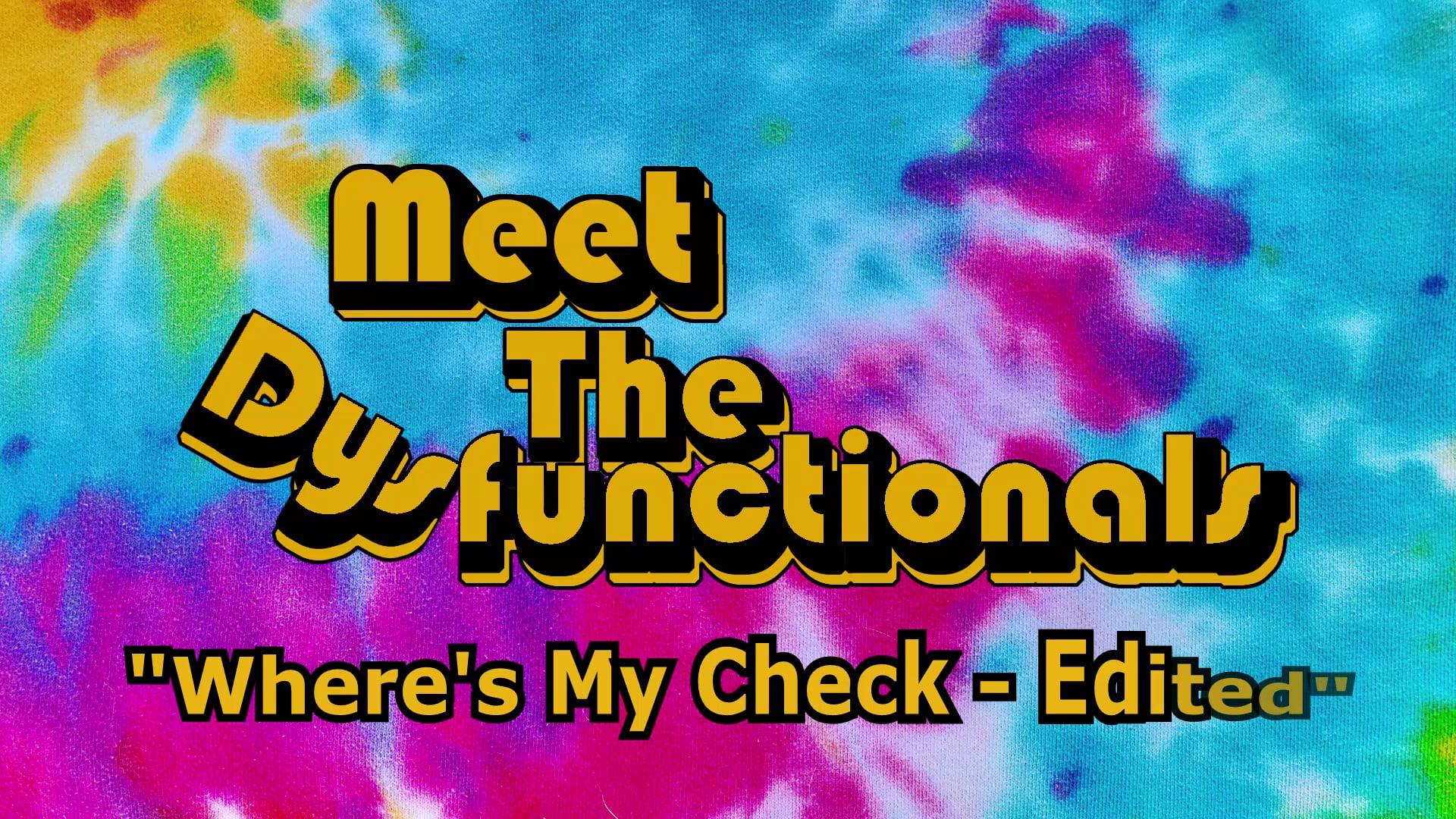 Where's My Check - Meet the Dysfunctionals on Vimeo