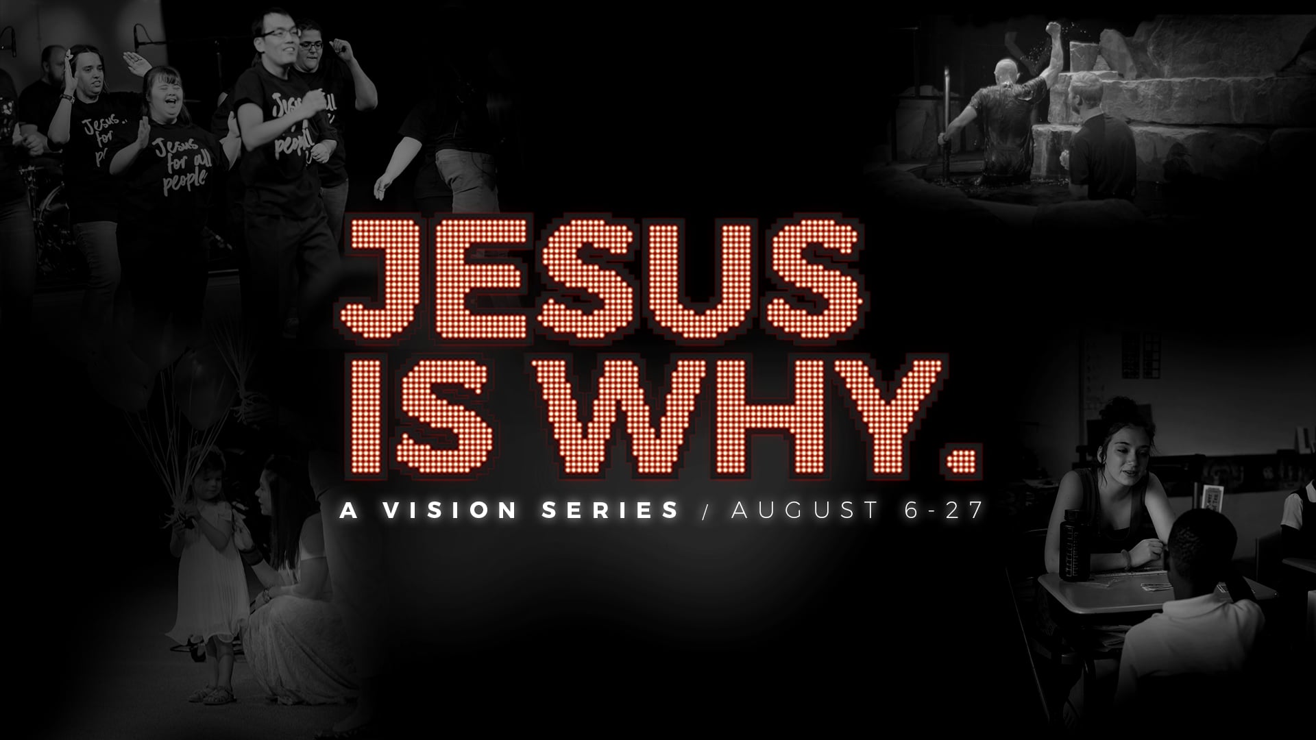Jesus Is Why: Impact (August 20, 2017) on Vimeo
