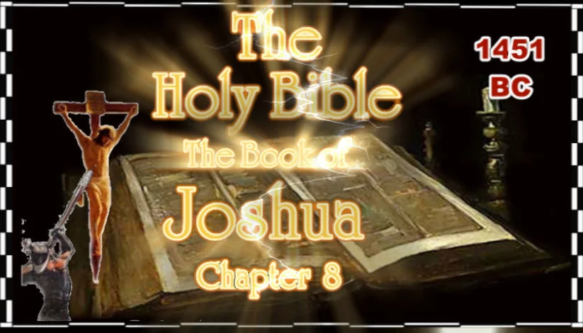 The Book of Joshua Chapter 8 on Vimeo