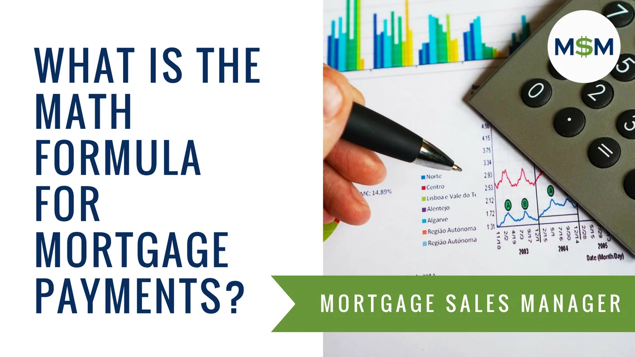 Mortgage Math Formula | Mortgage Sales Manager on Vimeo