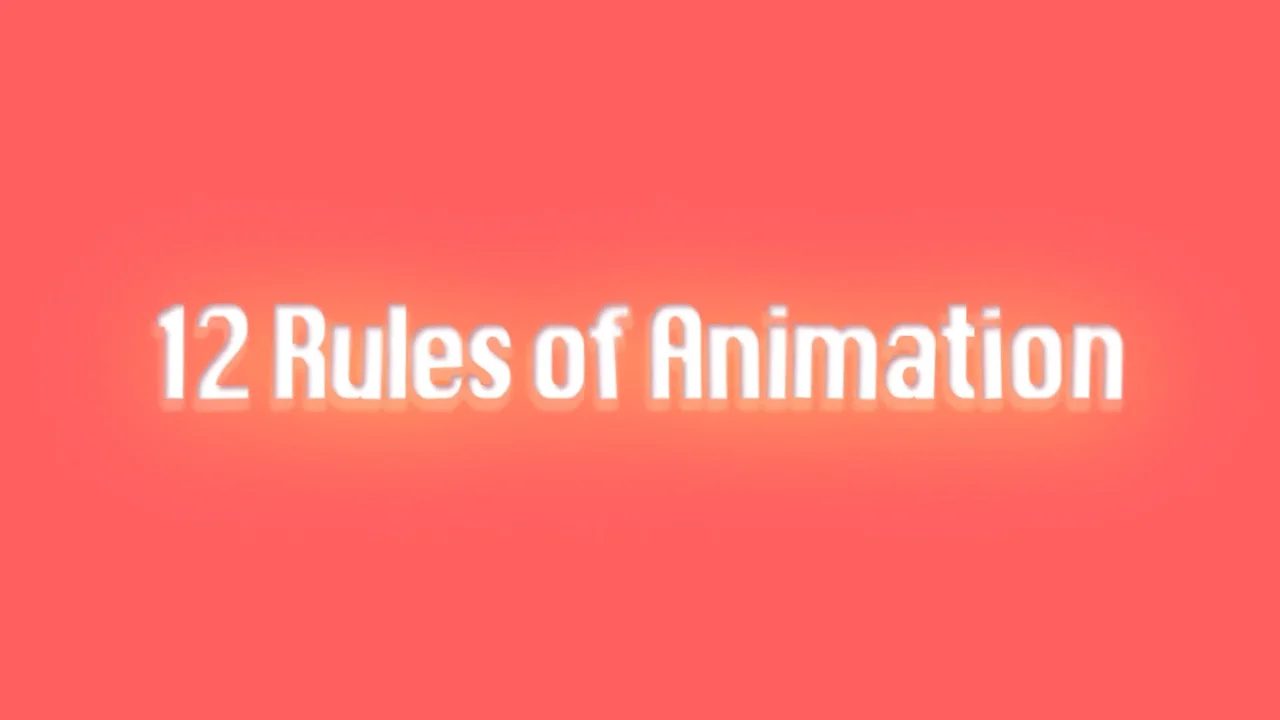 iain 12 rules of animation