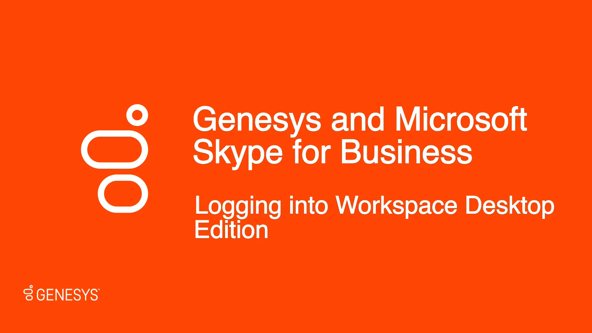 Genesys and Microsoft Skype for Business: Logging in to Workspace ...