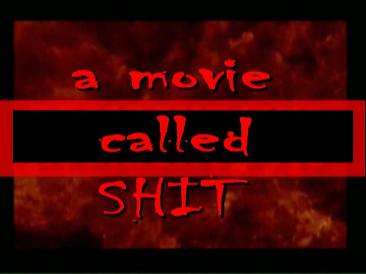 A MOVIE CALLED SHIT | 06 / 2004 | Ghost Pictures Oldies on Vimeo