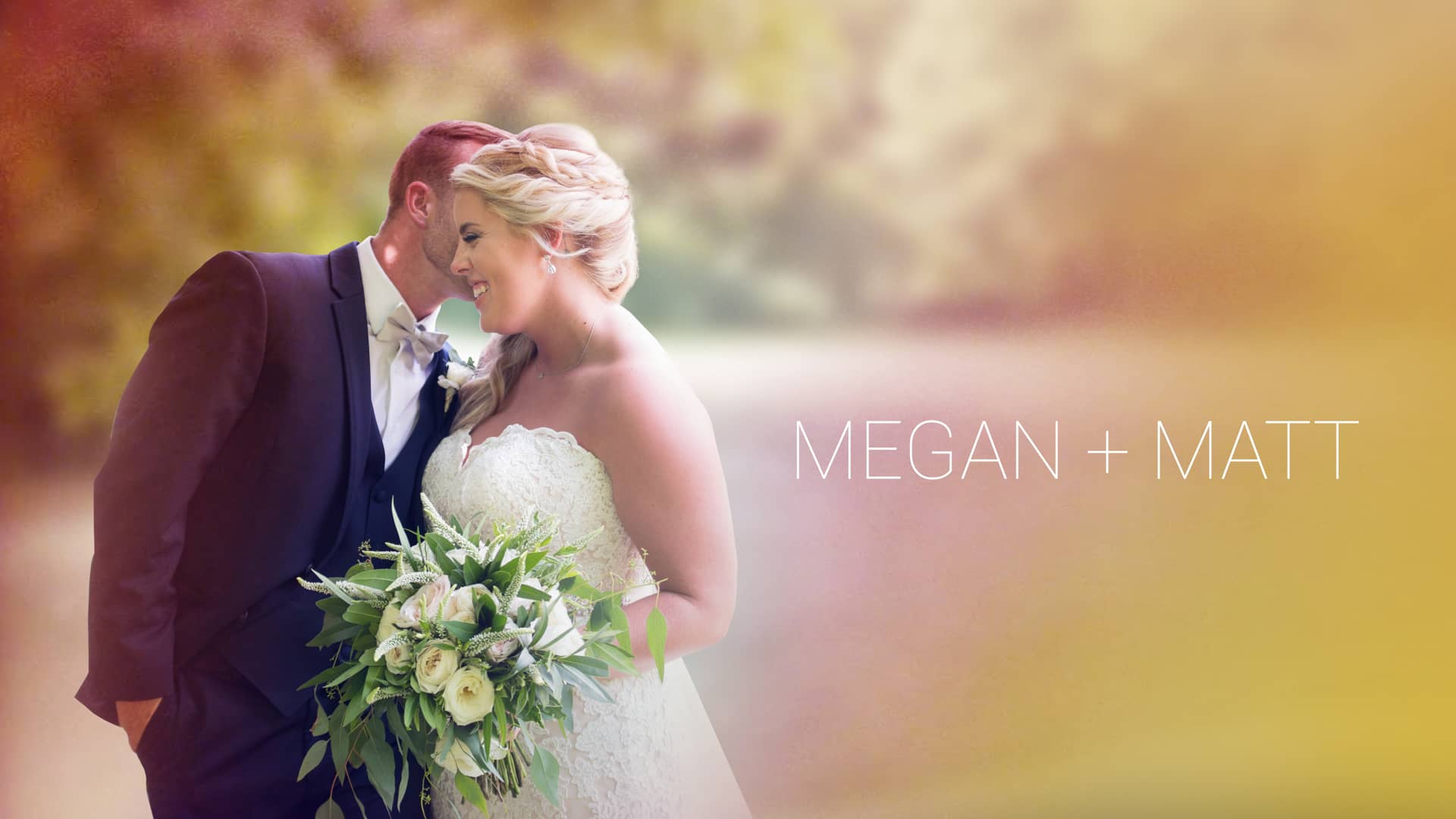 Megan + Matt on Vimeo