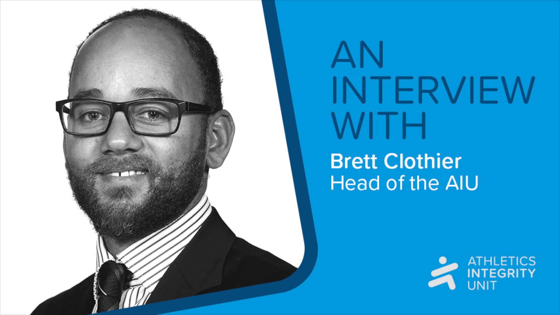 Athletics Integrity Unit, Brett Clothier, Interview on Vimeo