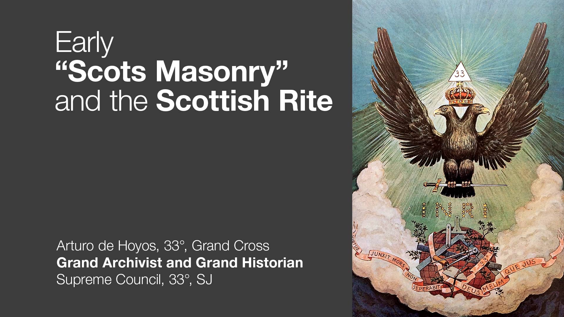 Early "Scots Masonry" and the Scottish Rite - Arturo de Hoyos, 33° on Vimeo