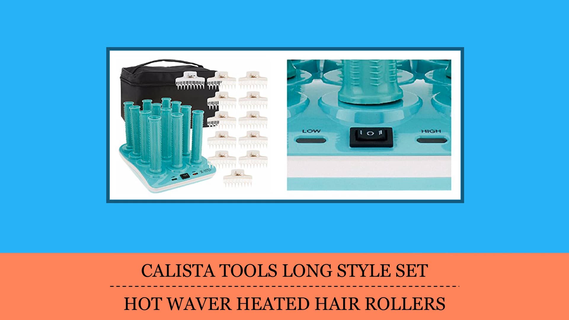 Calista Tools Long Style Set of 12 Hot Waver Heated Hair Rollers Review ...