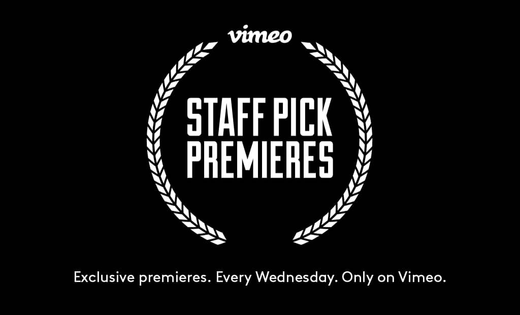 One year of Staff Pick Premieres on Vimeo