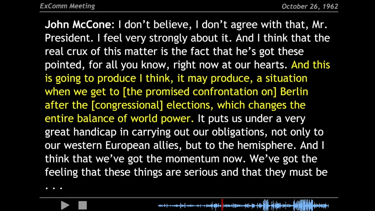 October 26, 1962: Kennedy and ExComm discuss the Cuban Missile Crisis