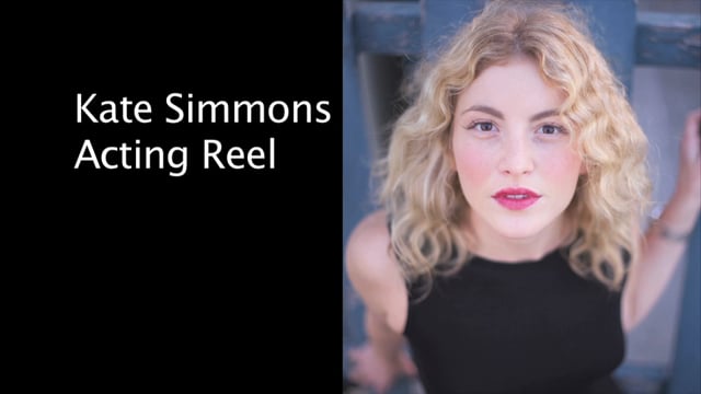Kate Simmons Reel on Vimeo