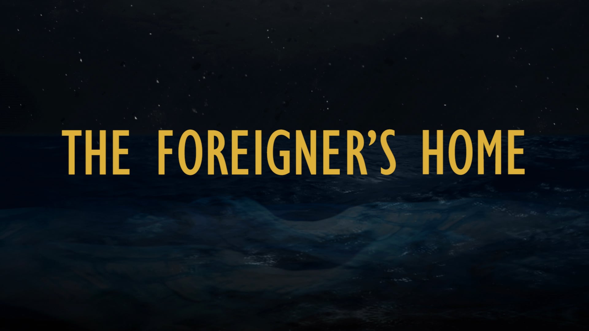 The Foreigner's Home Trailer (2017) Directed by Rian Brown and Geoff ...