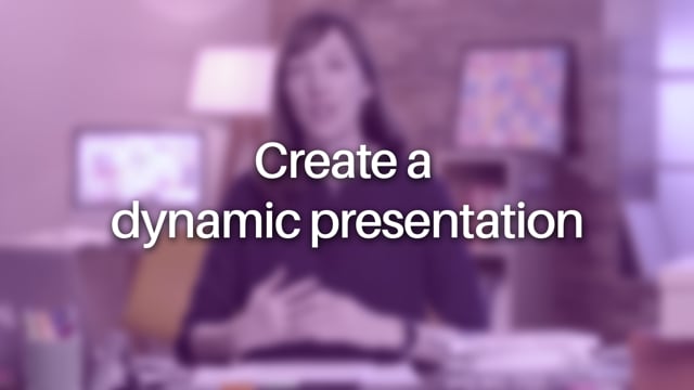 Create a Dynamic Presentation - Communicate Your Ideas Through ...