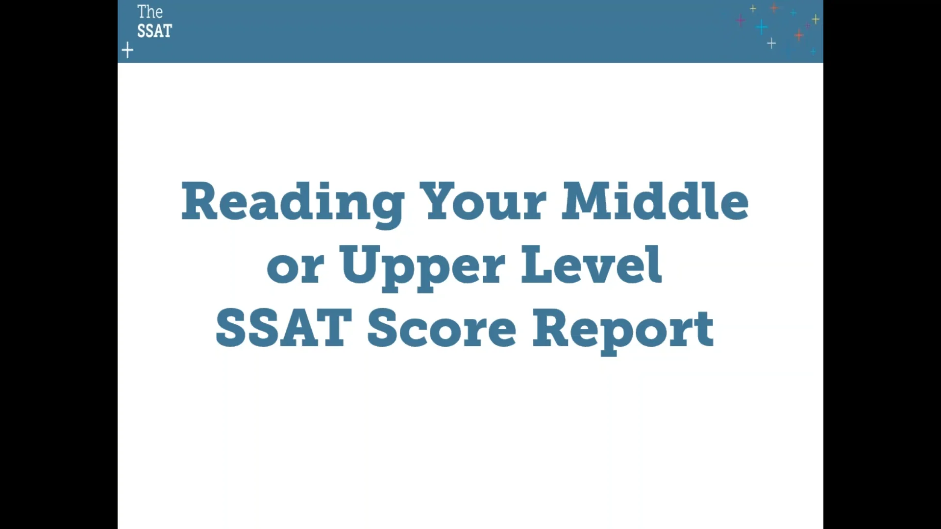 For Families - Reading Your Middle or Upper Level SSAT Score Report (10 ...