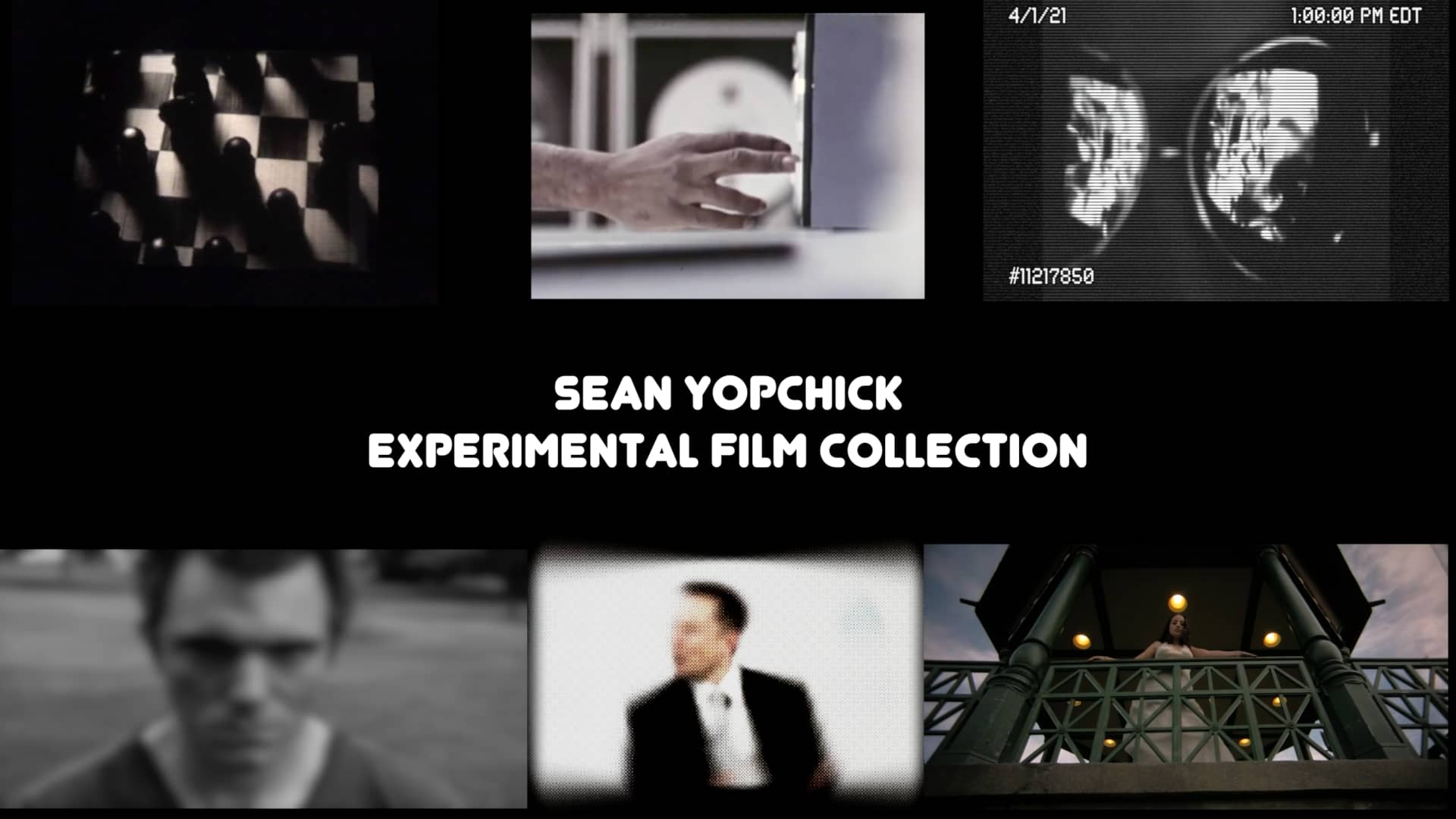 Sean Yopchick Experimental Film Collection on Vimeo
