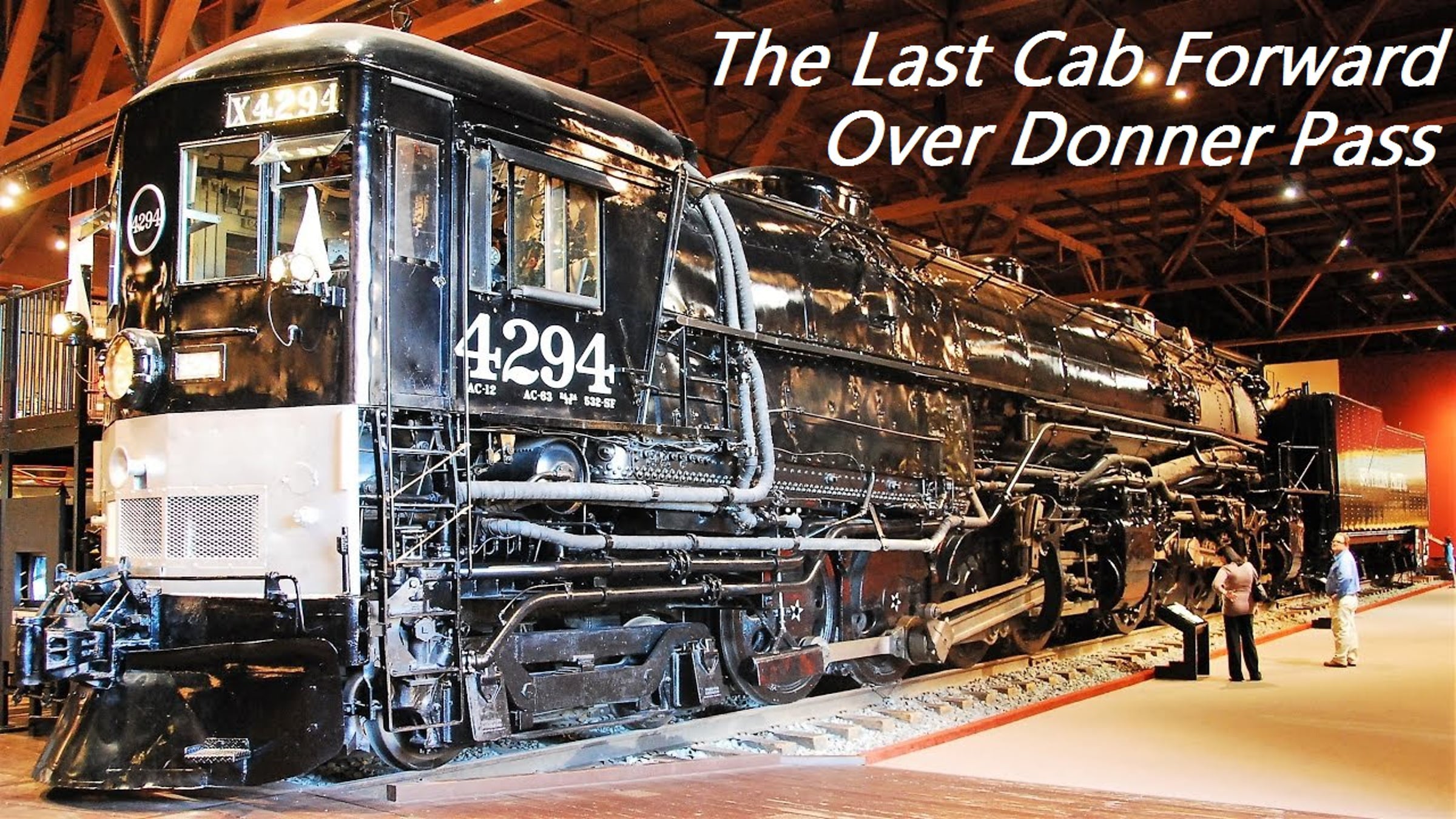 The Last Cab Forward Over Donner Pass