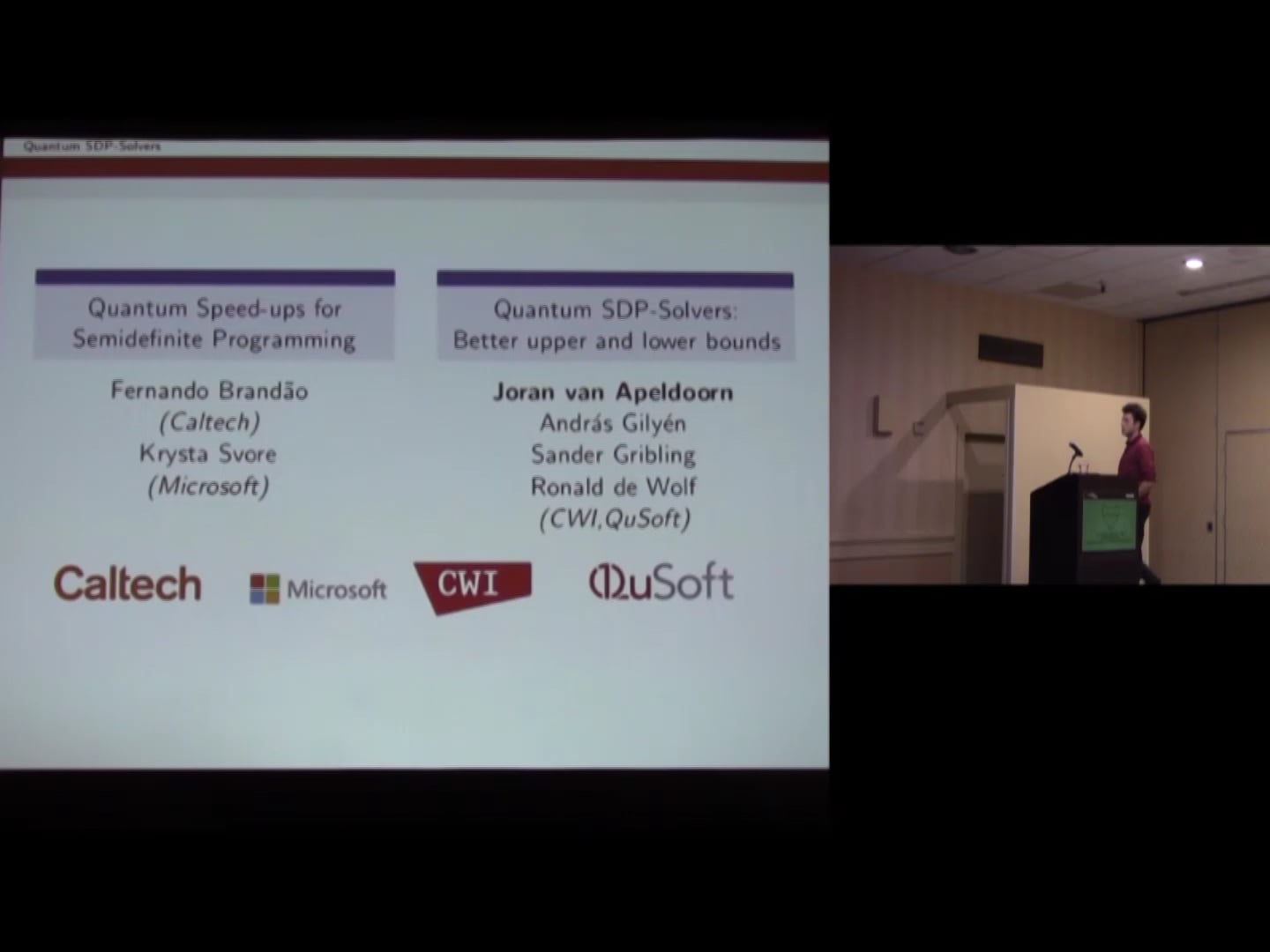 QUANTUM SPEED-UPS FOR SEMIDEFINITE PROGRAMMING on Vimeo