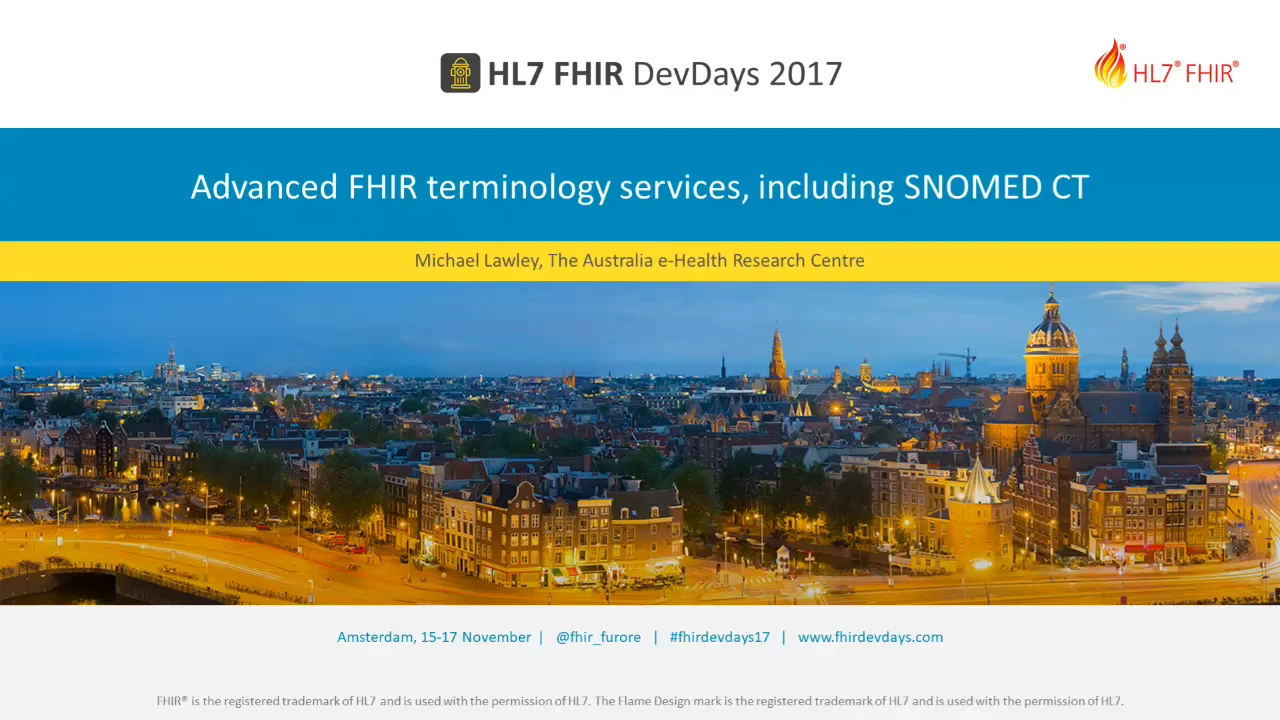 HL7 FHIR Developer Days 2017 Amsterdam - Advanced FHIR terminology ...