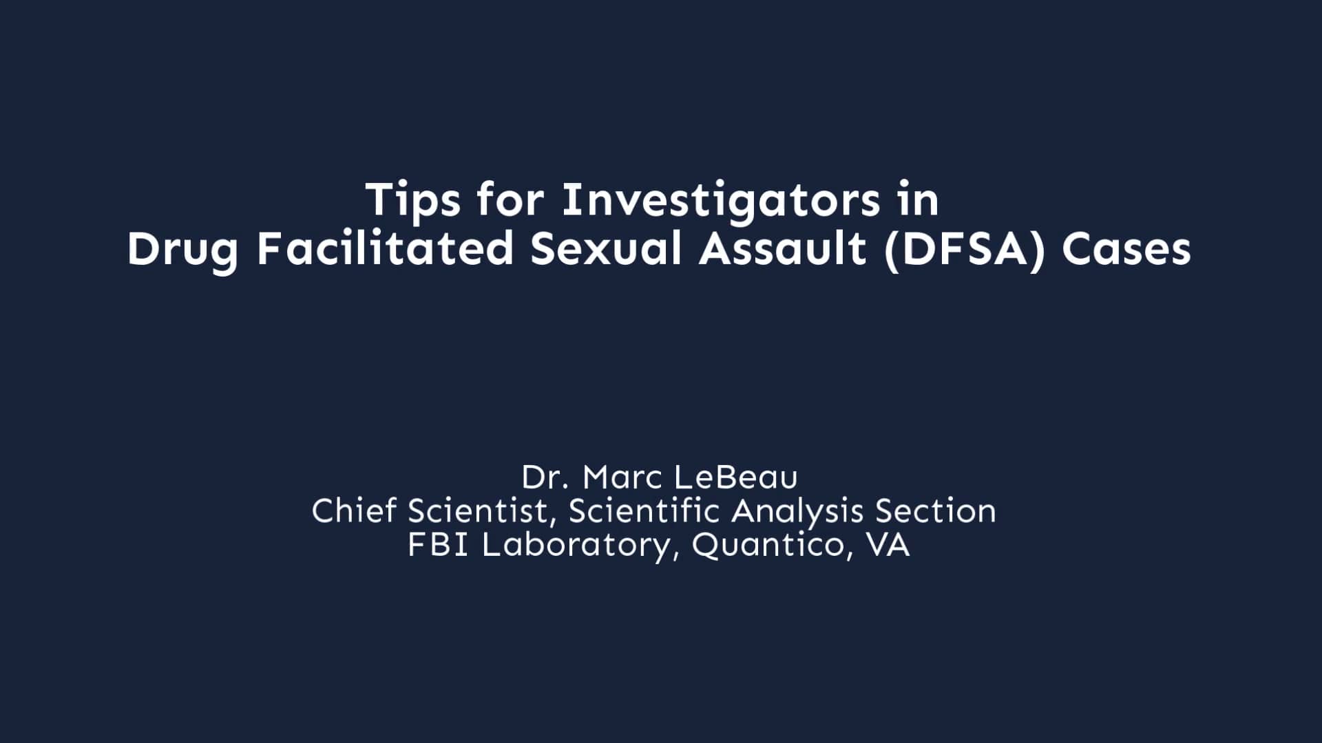 Expert Interview Tips For Investigators In Drug Facilitated Sexual