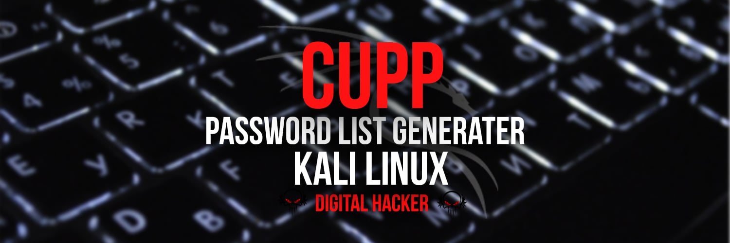 How to generate target based Password List using cupp in Kali Linux | Digital Hacker on Vimeo