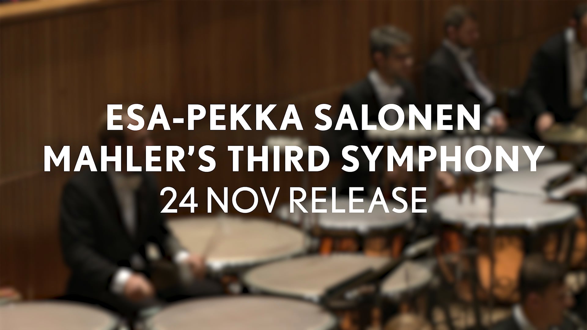 TRAILER (3/3): Esa-Pekka Salonen | Mahler's Third Symphony on Vimeo