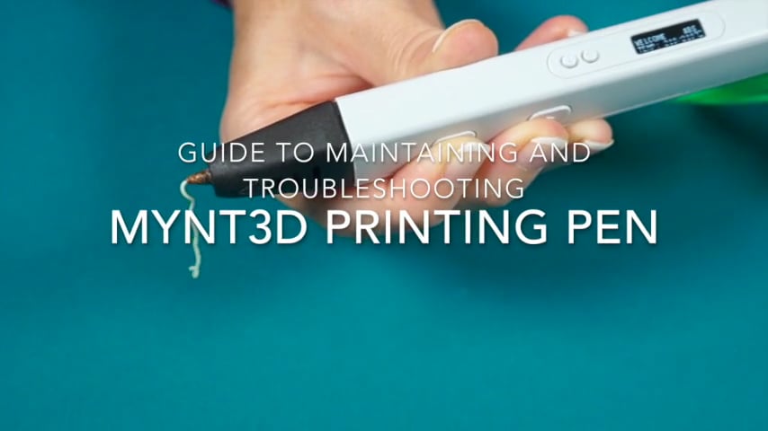 MYNT3D User Guide to 3D Pen Care and Troubleshooting on Vimeo