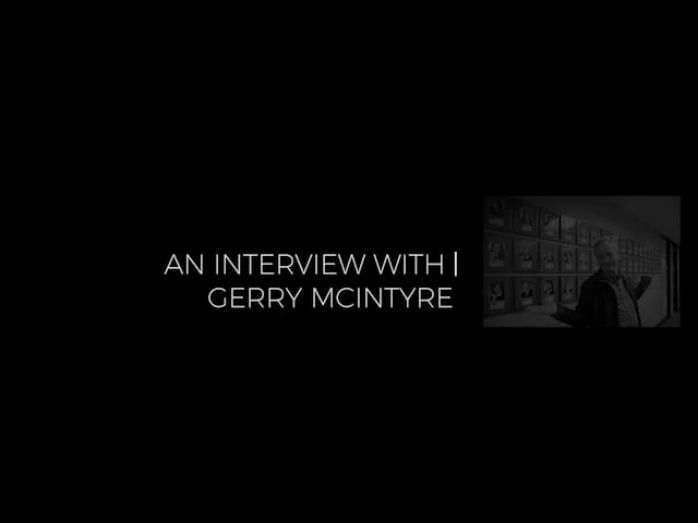 Gerry McIntyre Interview on Vimeo