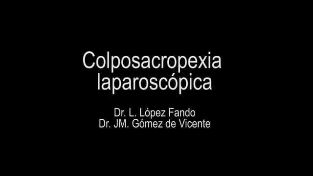 Colposacropexia laparoscópica on Vimeo