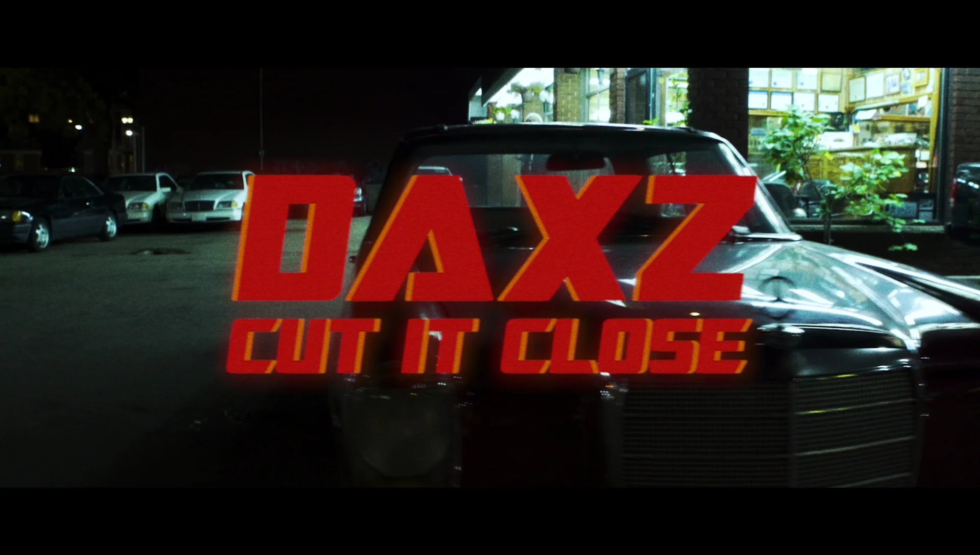 DAXZ - Cut It Close