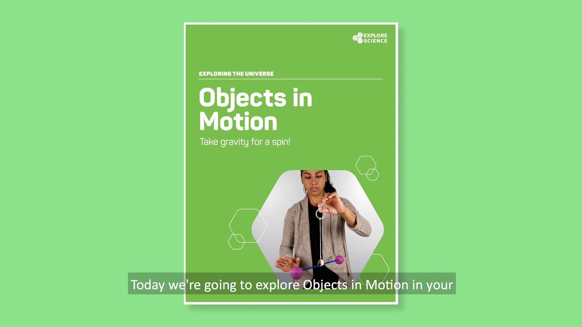 Exploring the Universe: Objects in Motion Activity Training Video from ...