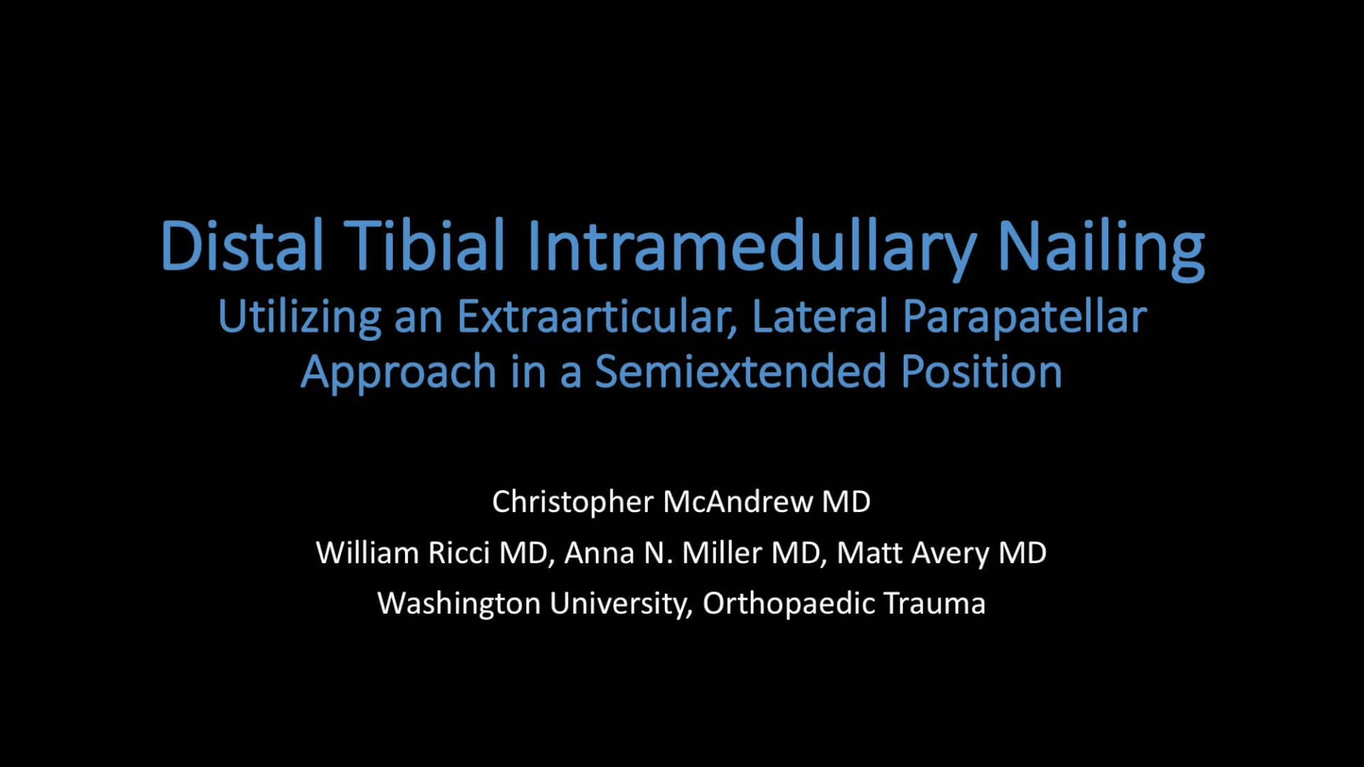 Distal Tibial Intramedullary Nailing Utilizing an Extraarticular ...