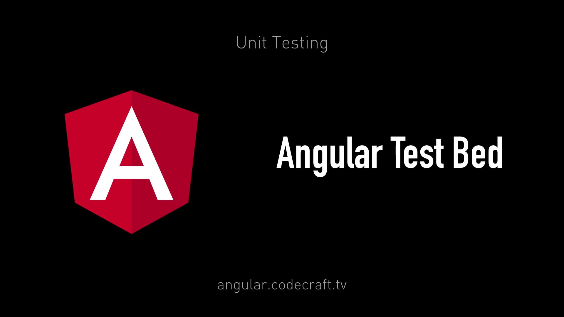 Angular / Unit Testing / Angular Test Bed on Vimeo
