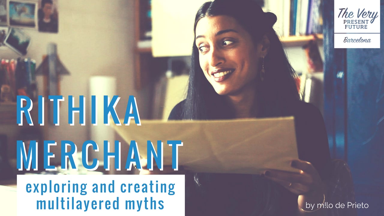 The Very Present Future - Barcelona - Rithika Merchant on Vimeo