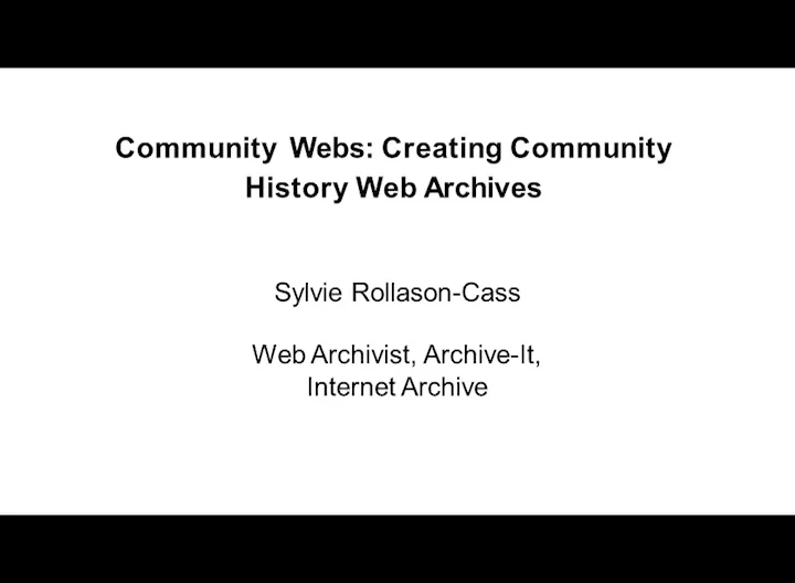Community Webs: Creating Community History Web Archives