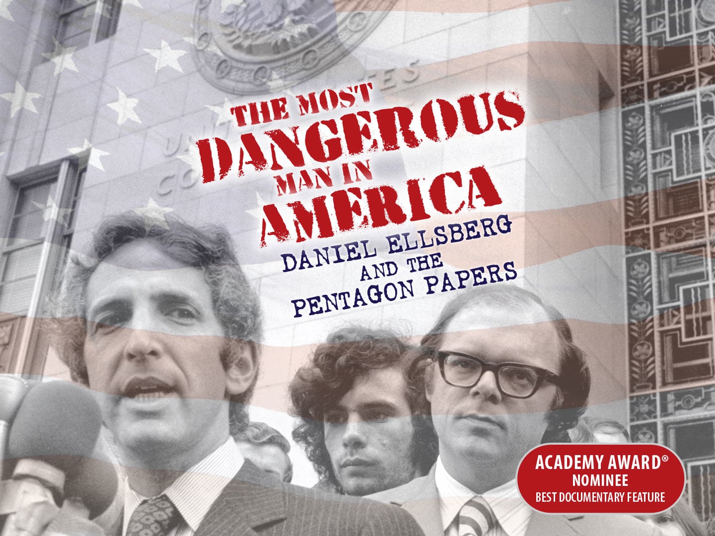 Watch Most Dangerous Man in America: Daniel Ellsberg and the Pentagon ...