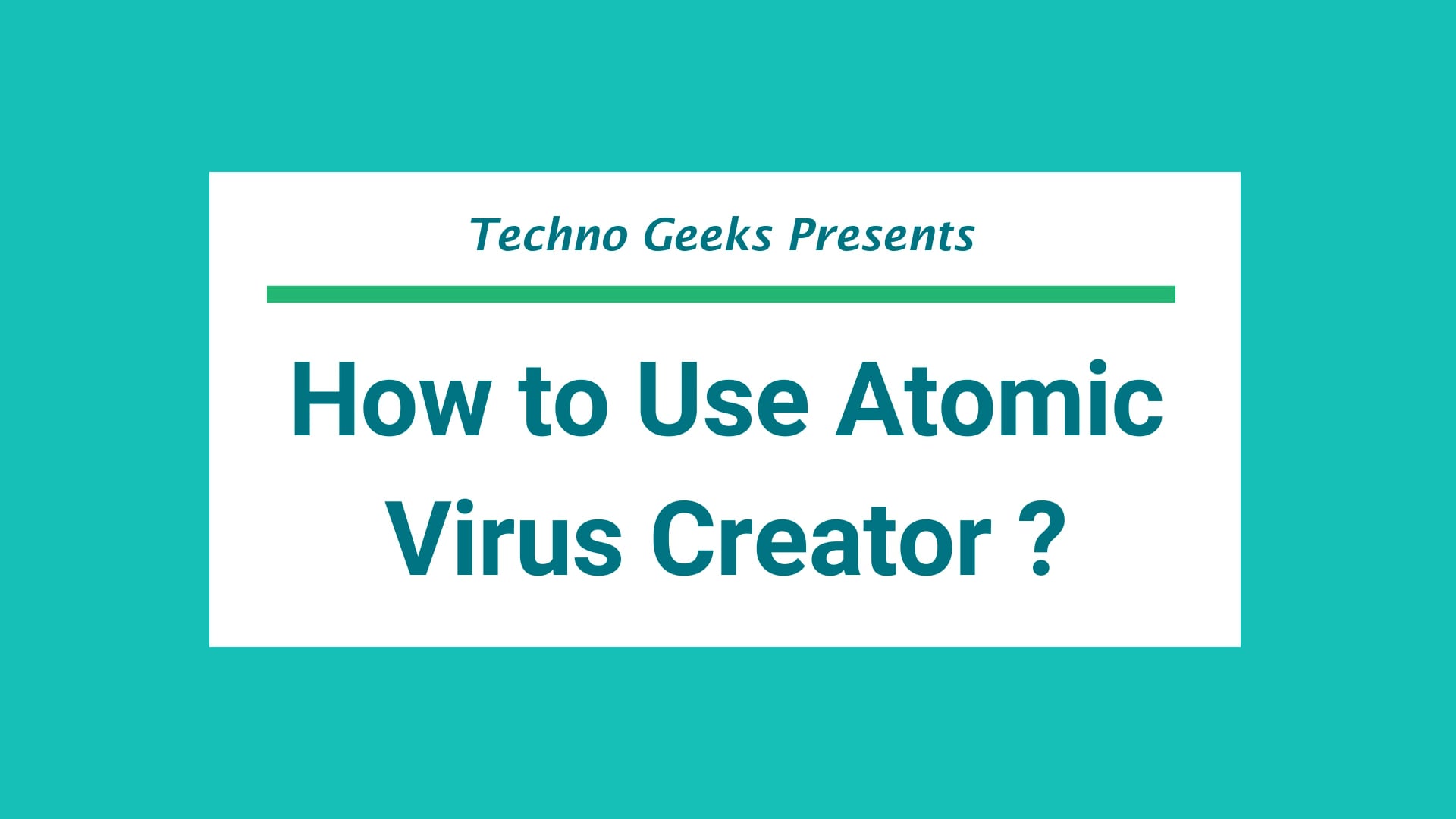 How to create a virus using ATOMIC VIRUS CREATOR (tool) | Malware ...