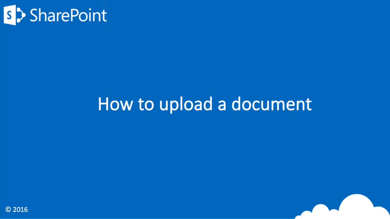 SharePoint - How to Upload Documents