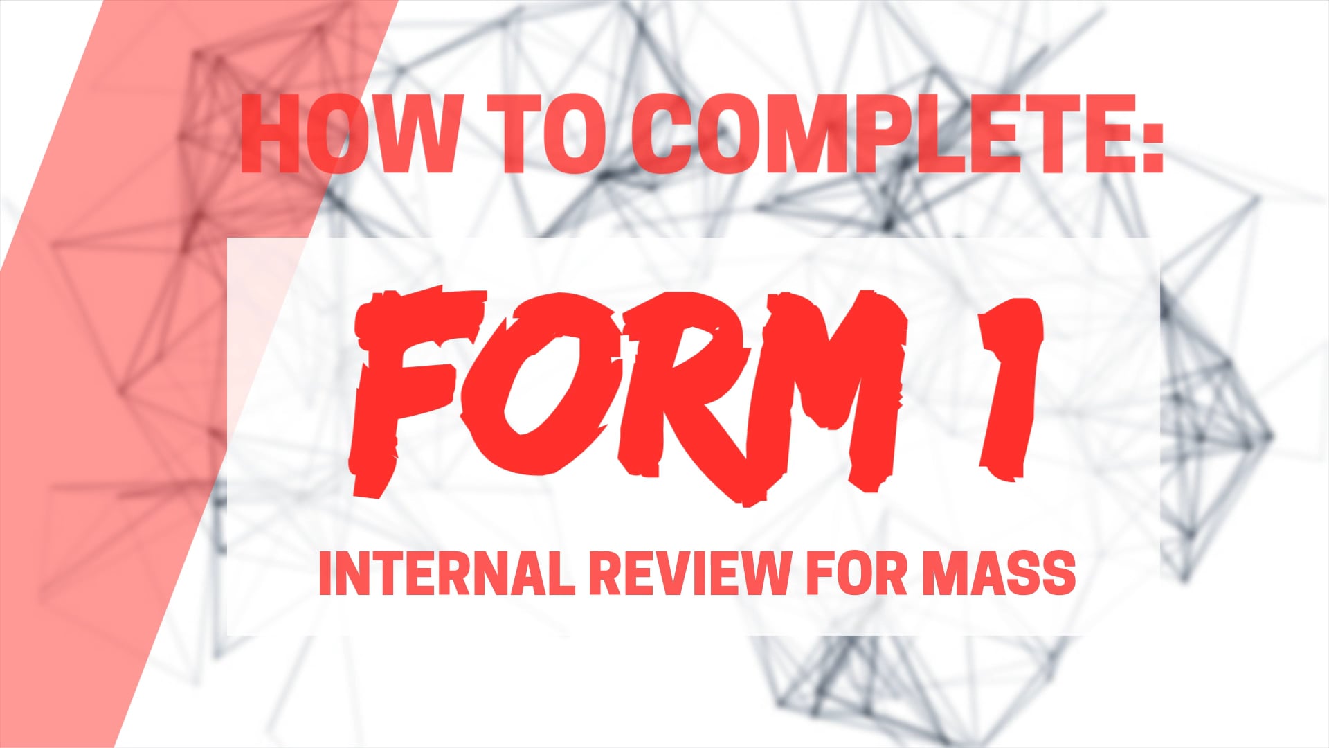 PREVIEW: HOW TO - Complete FORM 1 - MASS on Vimeo