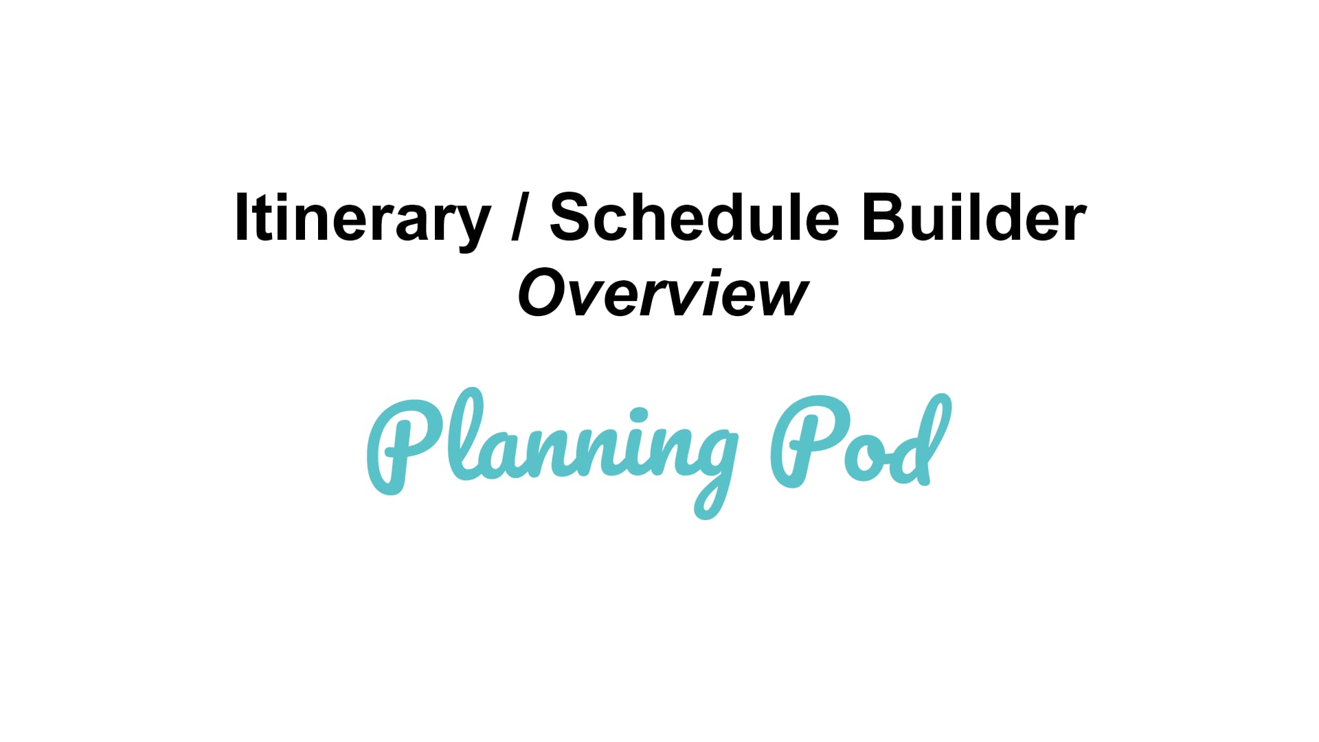itinerary-schedule-builder-planning-pod-on-vimeo
