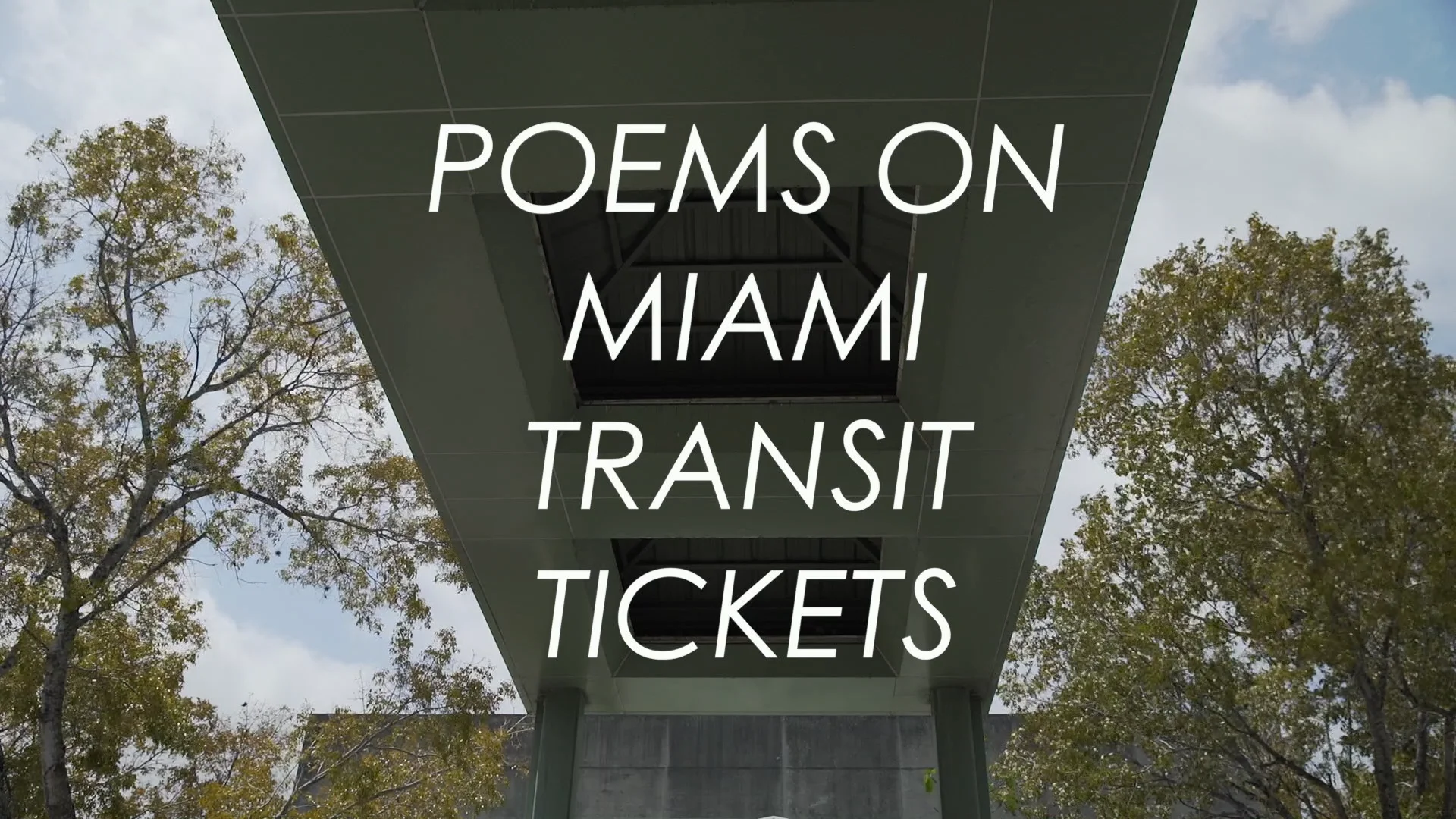 Poems On Miami Transit Tickets