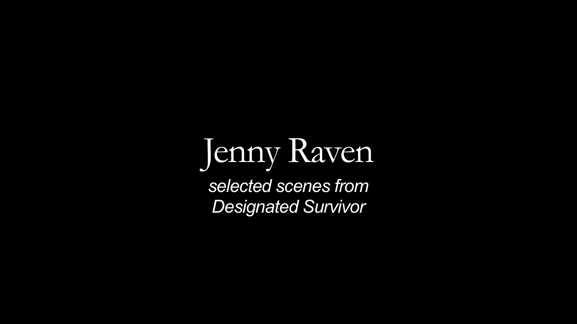 Insight Entertainment - Jenny Raven Designated Survivor Selected Scenes ...