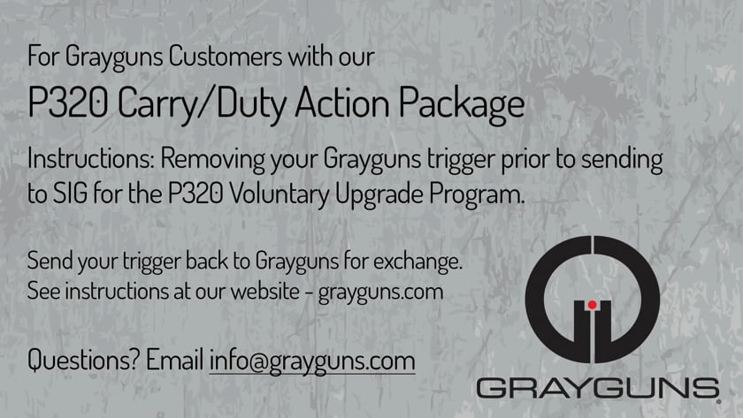 P320 Trigger Exchange Program - Grayguns