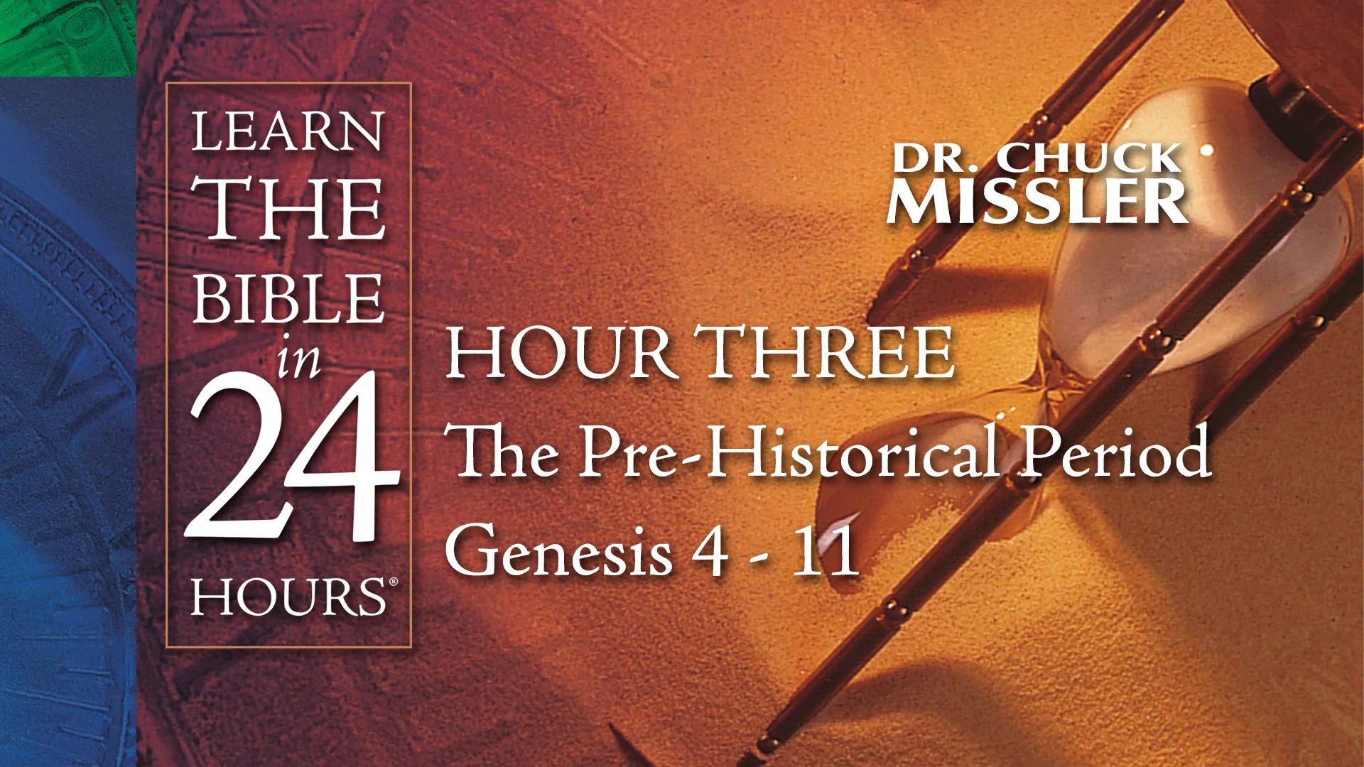 Hour-03: Learn the Bible in 24 Hours on Vimeo