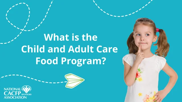 Child And Adult Care Food Program